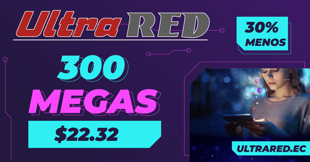 Internet de Ultra Velocidad - UltraRED